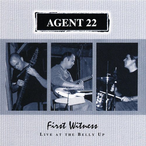 Play First Witness (Live at the Belly Up) by Agent 22 on Amazon Music