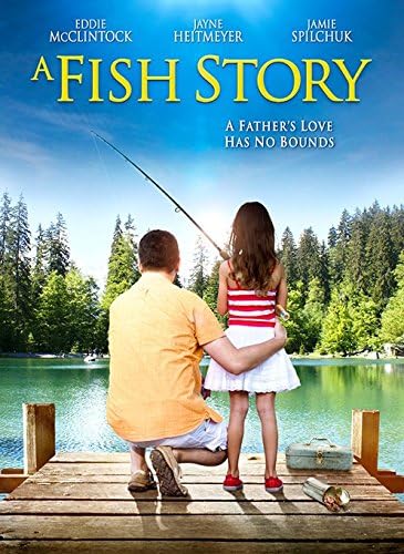 A Fish Story : McClintock, Eddie, Spilchuk, Jamie, Heitmeyer, Jayne ...