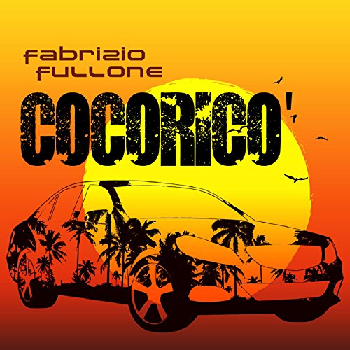Play Cocoricò by Fabrizio Fullone on Amazon Music