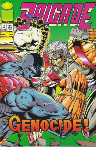 Image Comics Presents "Brigade" Genocide! Eve of Destruction (# 2 of 4 ...