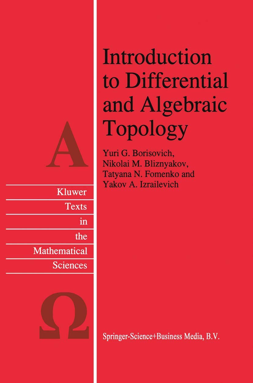 Amazon.com: Introduction to Differential and Algebraic Topology (Texts ...