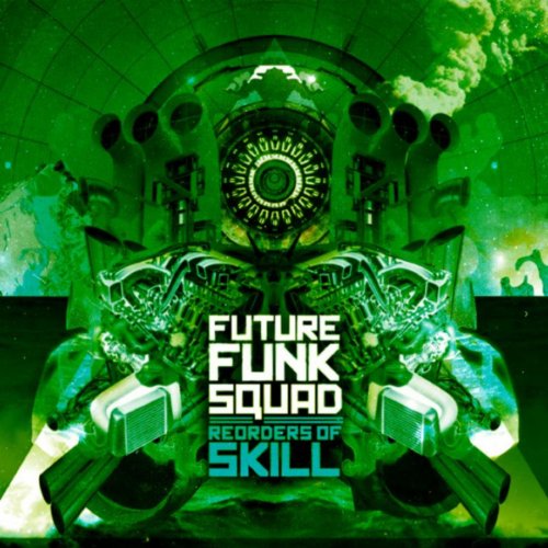 Amazon.com: Re-Orders of Skill : Future Funk Squad: Digital Music