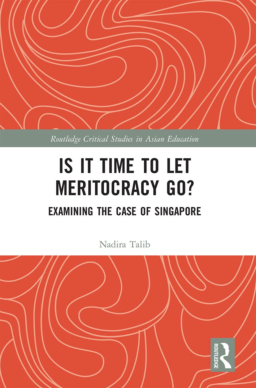 Buy Is It Time to Let Meritocracy Go?: Examining the Case of Singapore ...