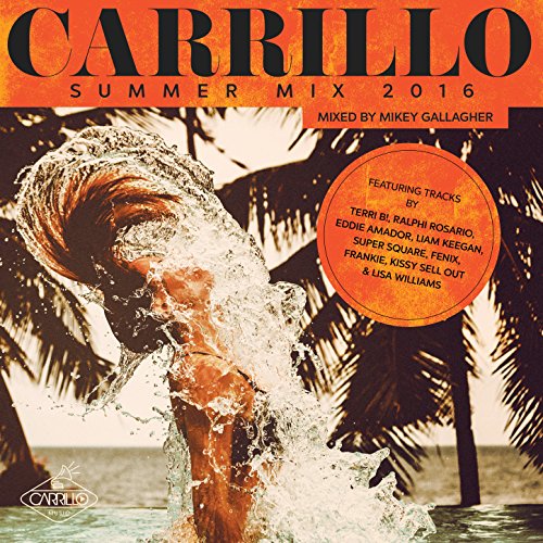 Amazon.com: Carrillo Summer Mix 2016 [Explicit] : Mikey Gallagher ...