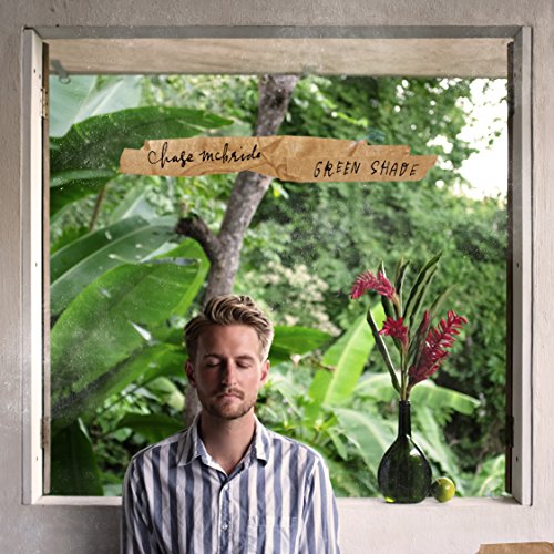 Play Green Shade by Chase McBride on Amazon Music