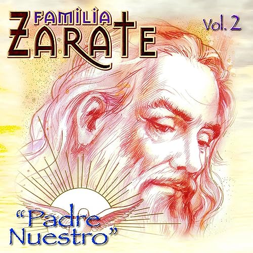Amazon MusicでFamilia ZarateのPadre Nuestroを再生する