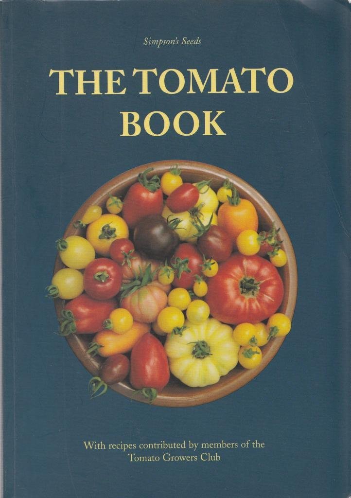 The tomato book: SIMPSON, Colin: Amazon.com: Books