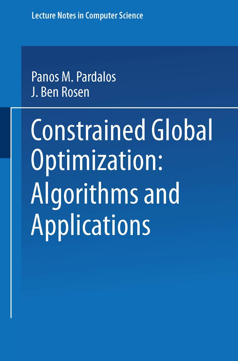 Constrained Global Optimization: Algorithms and Applications (Lecture ...