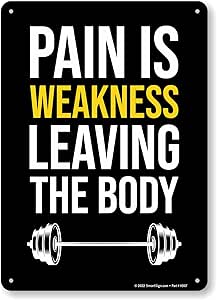 Amazon.com: SmartSign 14 x 10 inch "Pain Is Weakness Leaving The Body ...