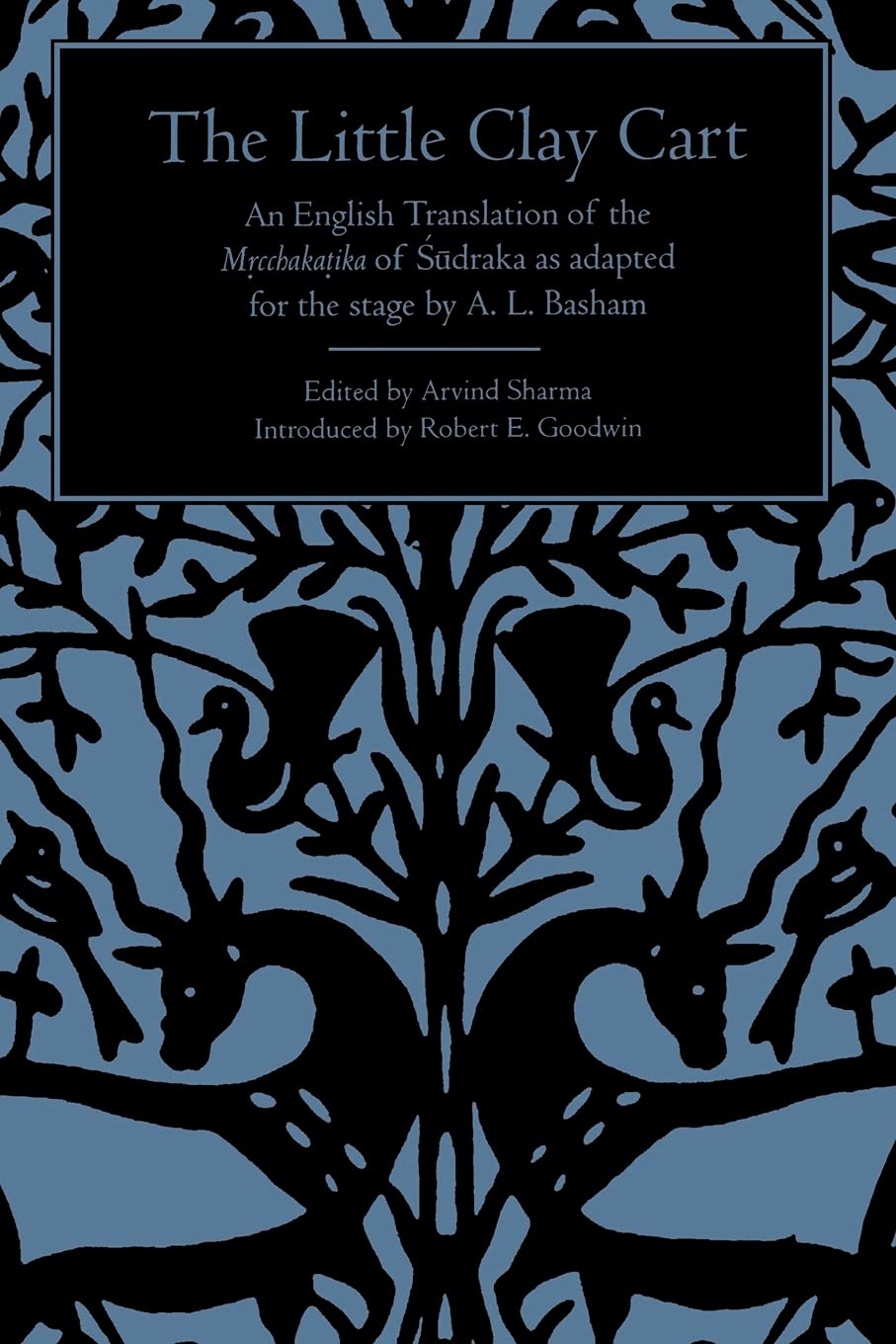 Amazon.com: The Little Clay Cart (Suny Series in Hindu Literature ...