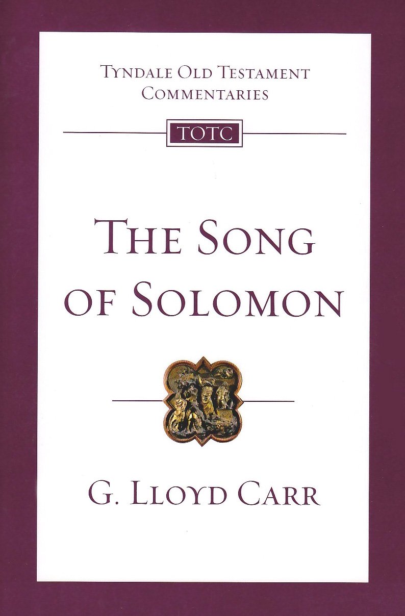 TOTC Song of Solomon: An Introduction and Commentary: Carr, G.Lloyd ...