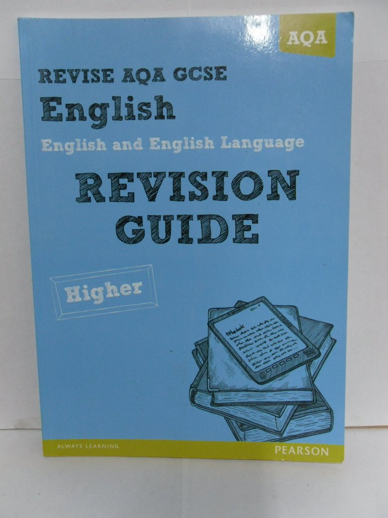 REVISE AQA: GCSE English and English Language Revision Guide Higher ...
