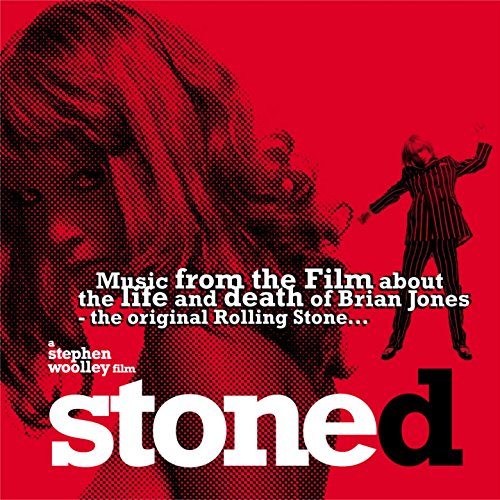 Stoned (Stephen Woolley's Original Motion Picture Soundtrack) by ...