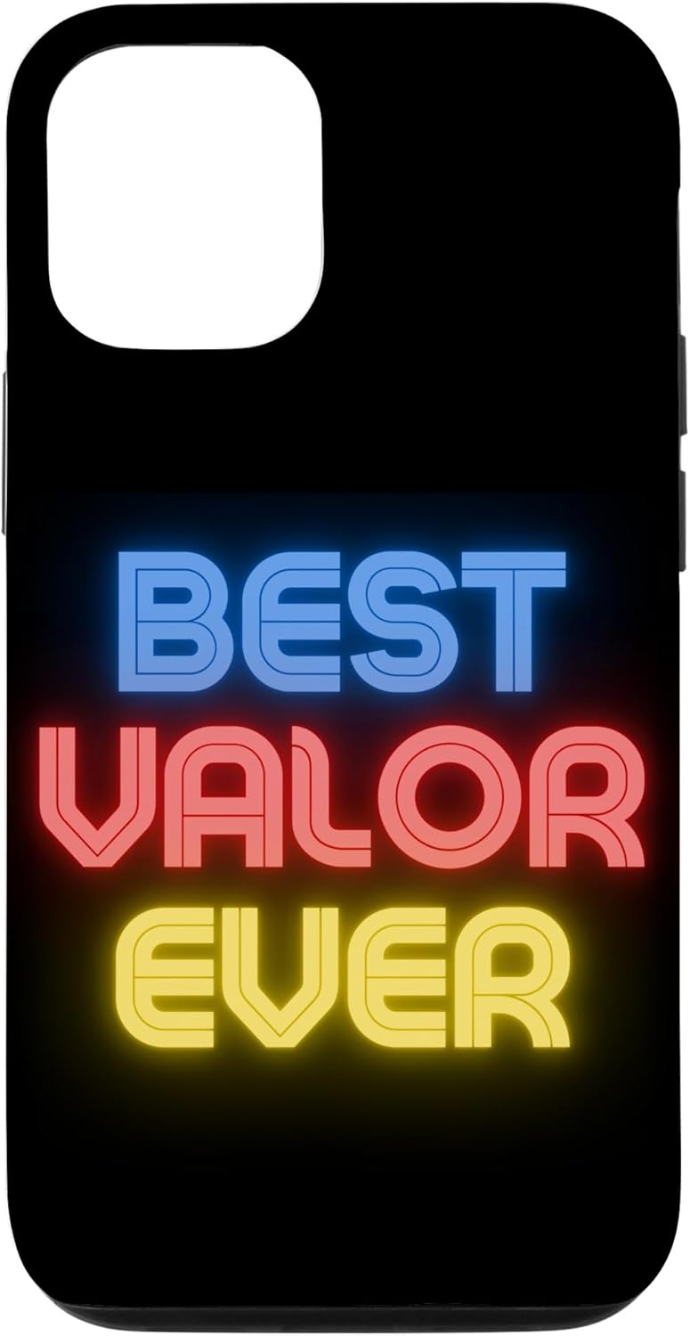 iPhone 12/12 Pro Best Valor Ever - Funny Valor Name Valor Case