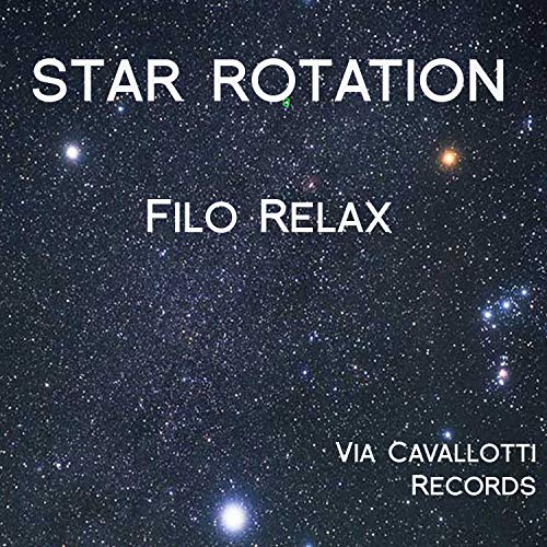Amazon.com: Star Rotation : Filo Relax: Digital Music