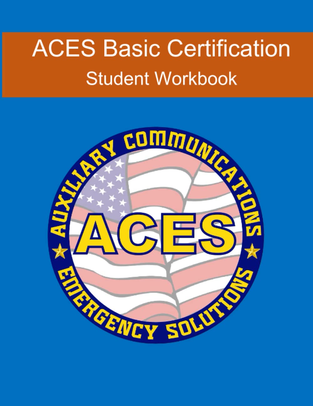 ACES Basic Certification: Student Workbook: Wilson, Daron, Smith, Dan ...