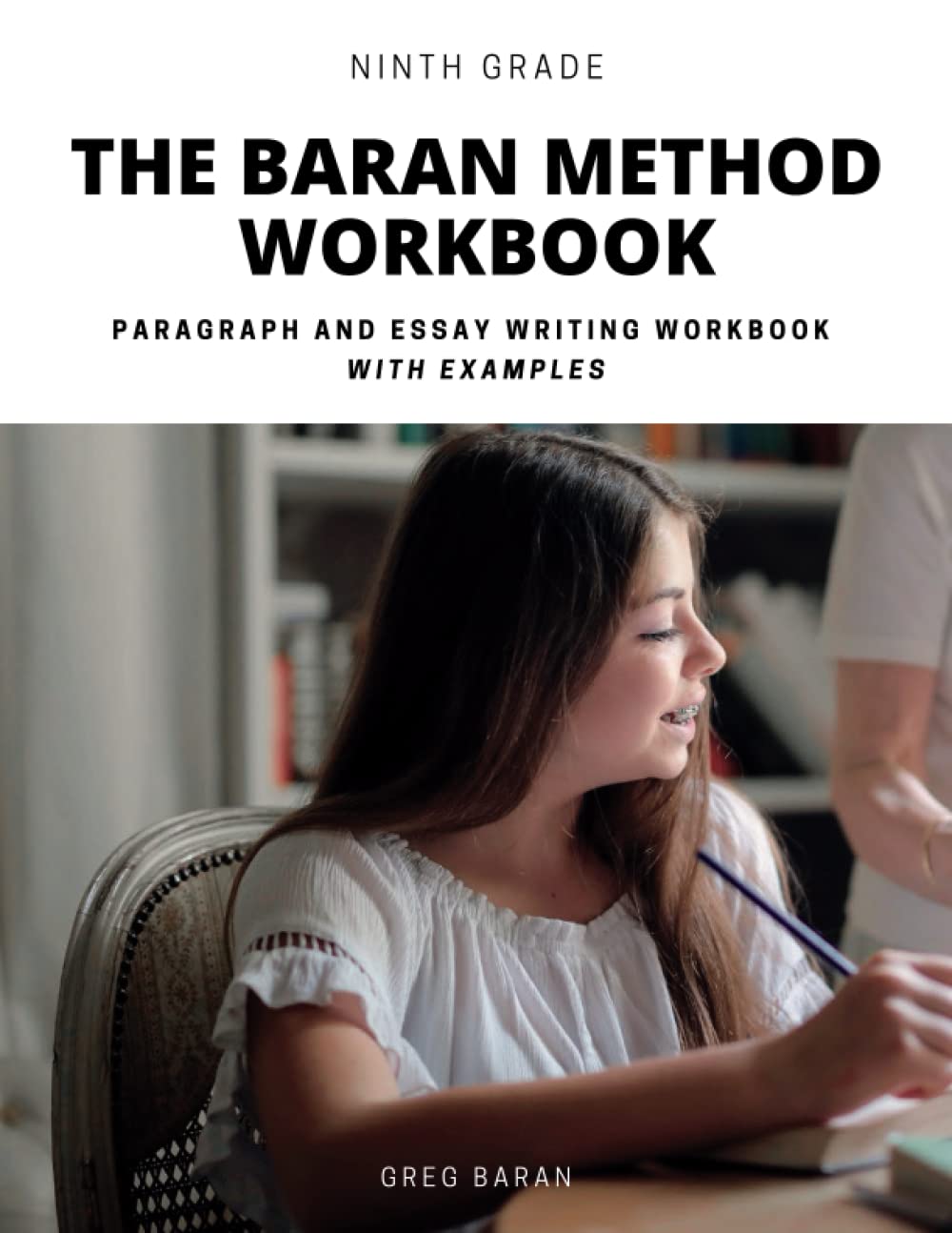 The Baran Method Workbook: Ninth Grade: Baran, Greg: 9781953538079 ...