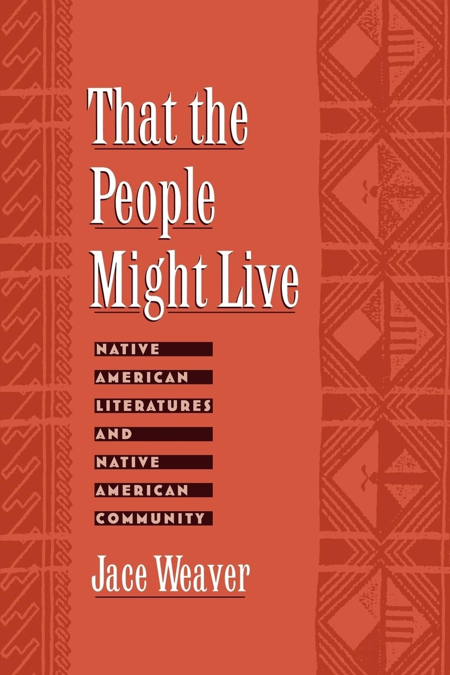 That the People Might Live: Native American Literatures and Native ...