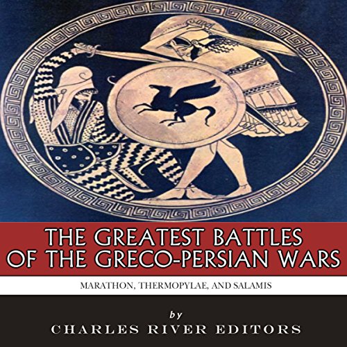 Amazon.com: The Greatest Battles of the Greco-Persian Wars: Marathon ...