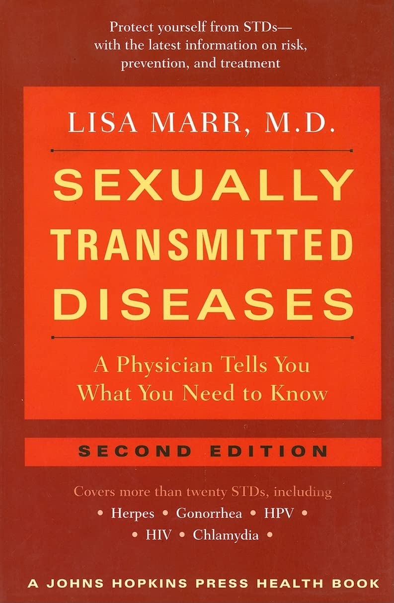 Sexually Transmitted Diseases: A Physician Tells You What You Need to ...