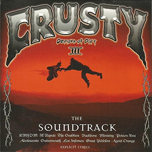 Amazon.com: Crusty: Demons of Dirt Iii the Soundtrack: GYNORMOUS ...