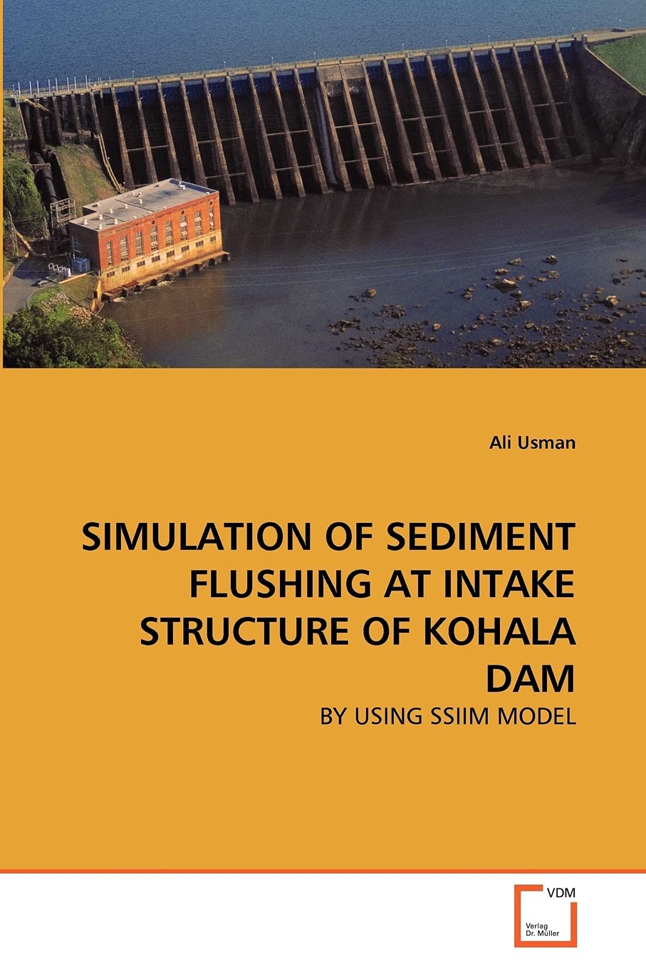 Buy SIMULATION OF SEDIMENT FLUSHING AT INTAKE STRUCTURE OF KOHALA DAM ...
