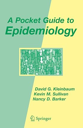 A Pocket Guide to Epidemiology: Kleinbaum, David G., Barker, Nancy ...