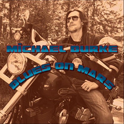 Amazon.com: Blues on Mars : Michael Burke: Digital Music