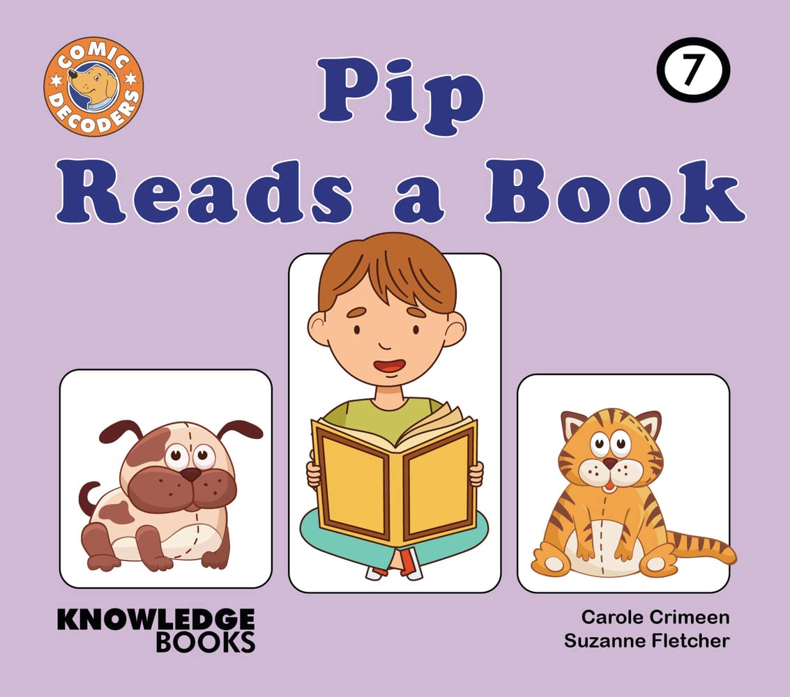 Amazon.com: Pip Reads a Book: Book 7 (Comic Decoders): 9781761270871 ...
