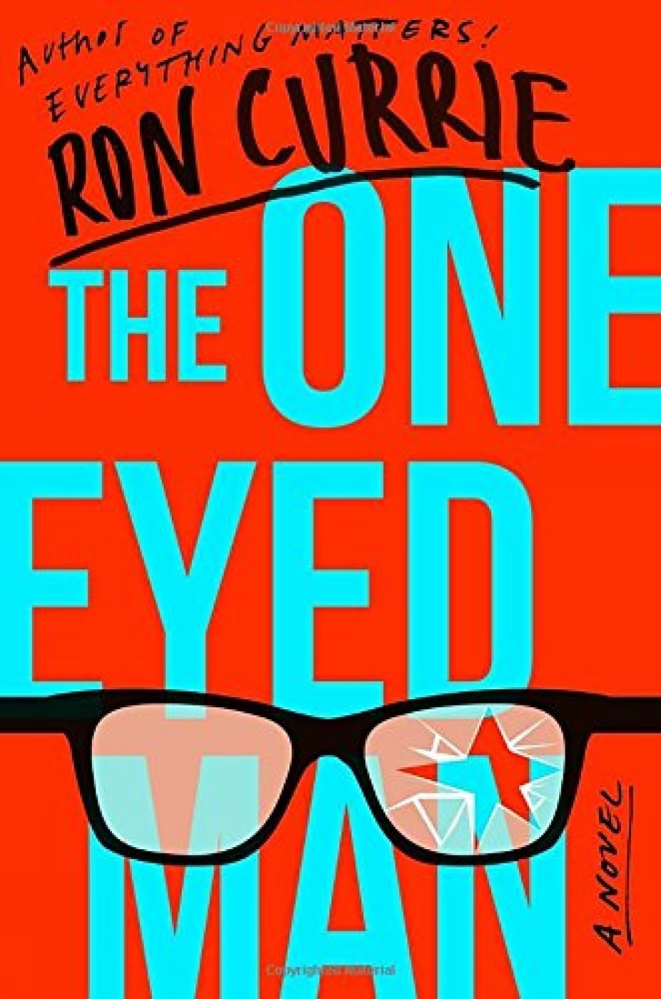 The One-Eyed Man: Currie, Ron: 9780670025350: Amazon.com: Books