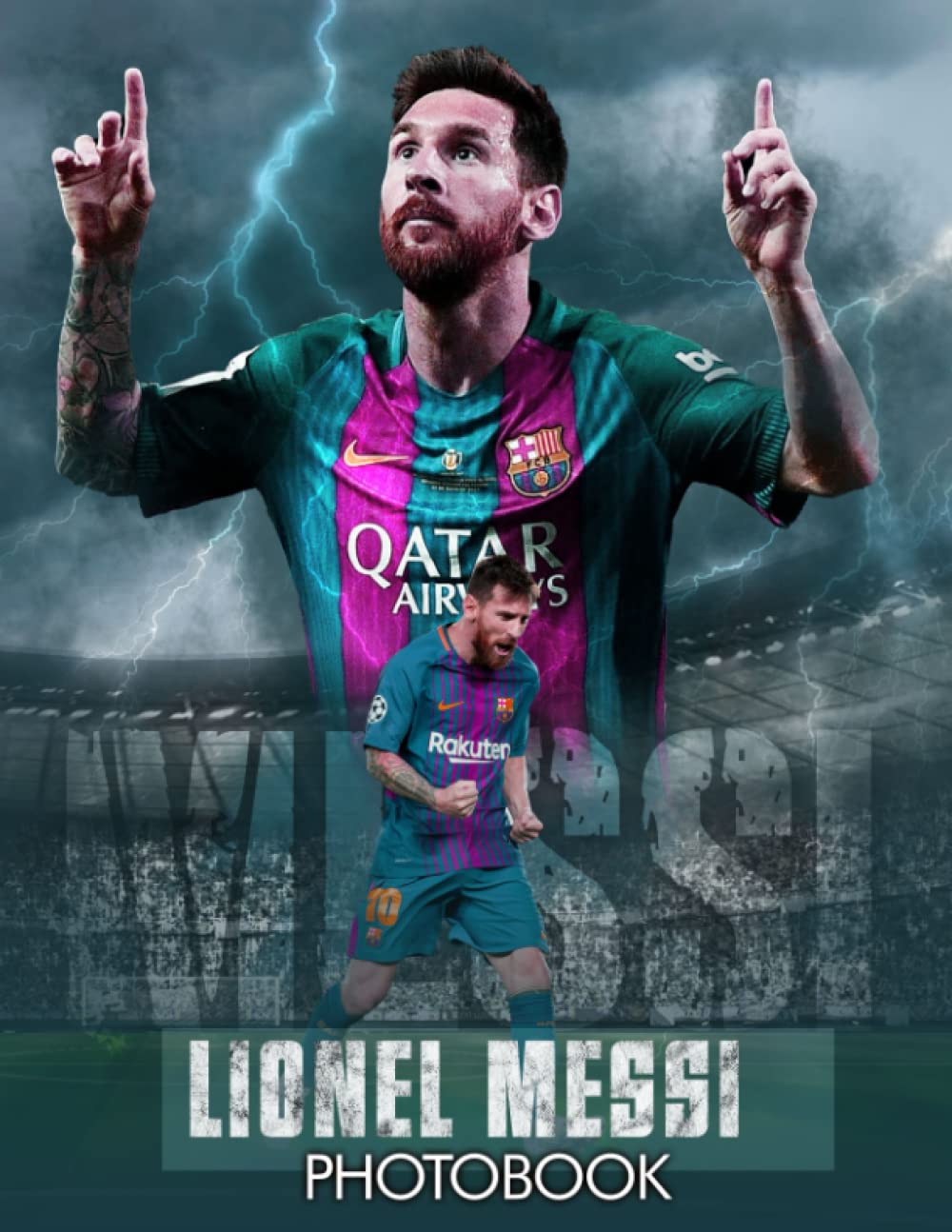 Lionel Messi Photo Book: Professional Lionel Messi Colorful Pictures ...