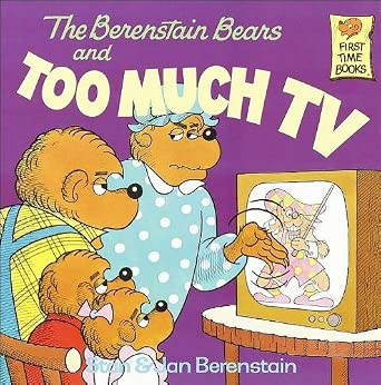 The Berenstain Bears and Too Much TV (text only) 1st (First) edition by ...