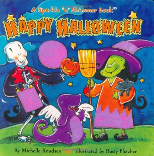 Happy Halloween (Sparkle 'N' Shimmer): Knudsen, Michelle, Fletcher ...