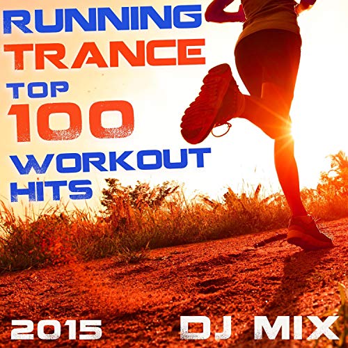 Amazon.com: Running Trance Top 100 Workout Hits 2015 DJ Mix : Running ...