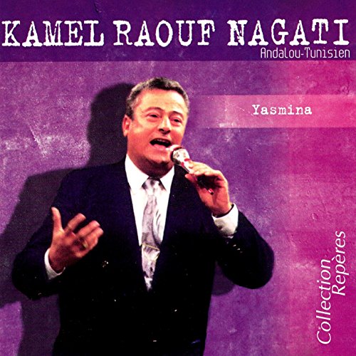 Amazon MusicでKamel Raouf NagatiのYasmina (Collection Repères)を再生する