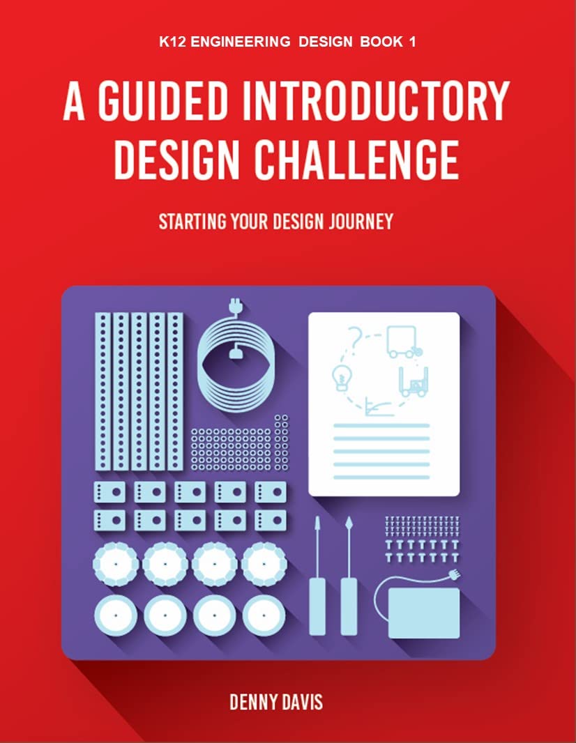 A Guided Introductory Design Challenge: Starting Your Design Journey ...