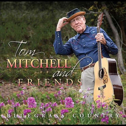 Amazon Music UnlimitedでTom Mitchell & FriendsのBluegrass Countryを