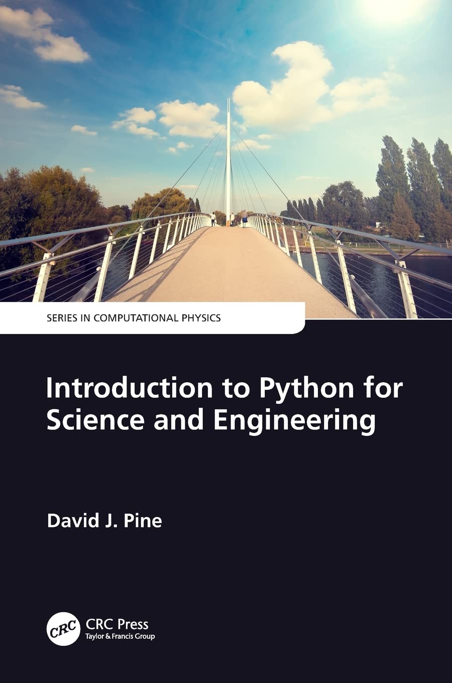 Introduction to Python for Science and Engineering (Series in Computational Physics ...