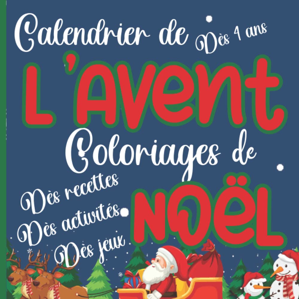 Buy Calendrier de l'Avent coloriages de noël: Pour les enfants dès 4 ...