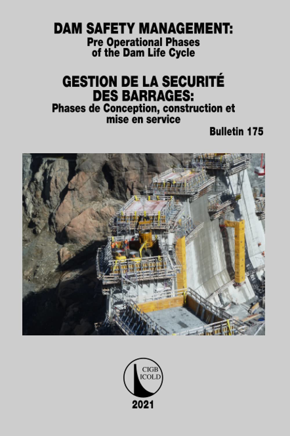 Dam Safety Management Gestion De La Securite Des Barrages Pre ...