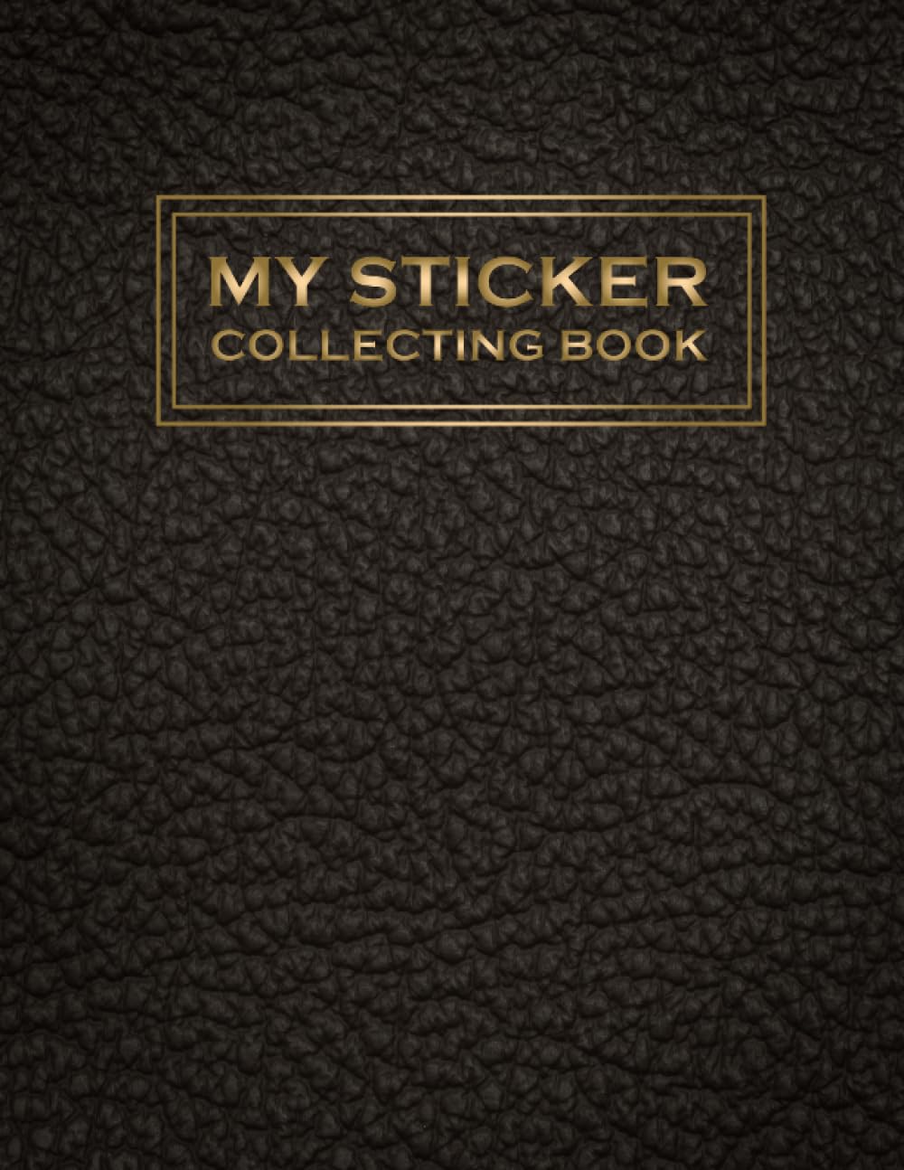 My Sticker Collecting Book Album: Favorite Large Sticker Album for ...