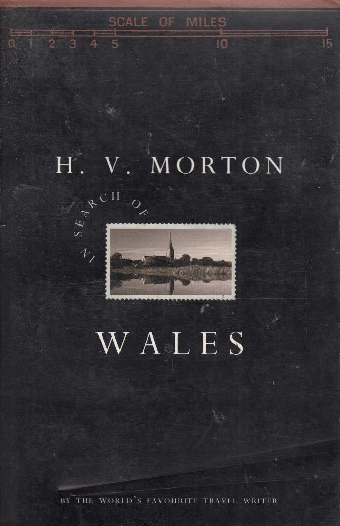 In Search of Wales: Morton, H. V.: 9780413407405: Books - Amazon.ca