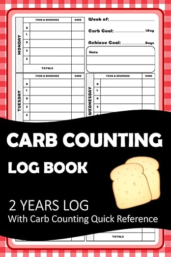 CARB COUNTING LOG BOOK: The Pocket Carbohydrate Counter Guide| 2 Years ...