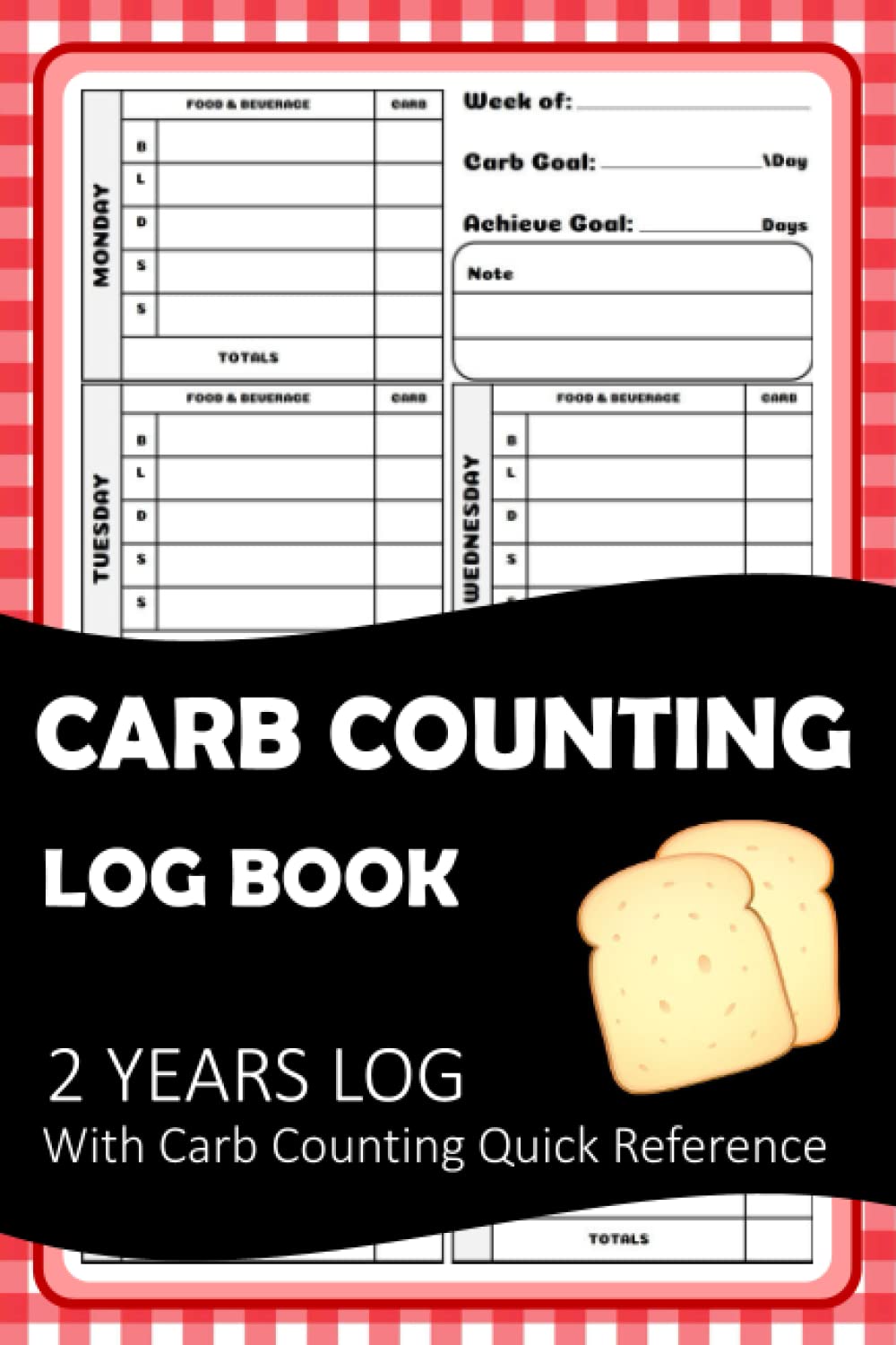 CARB COUNTING LOG BOOK: The Pocket Carbohydrate Counter Guide| 2 Years ...