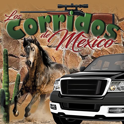 Amazon.com: Los Corridos de México : Various artists: Digital Music