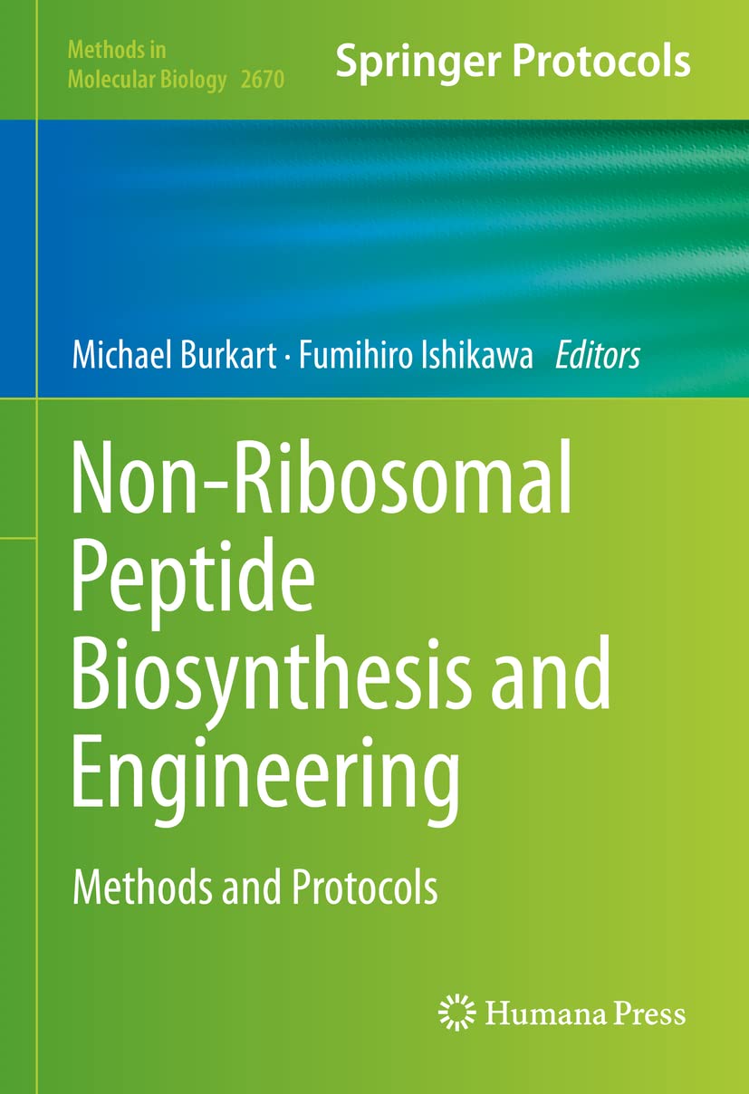Buy Non-Ribosomal Peptide Biosynthesis and Engineering: Methods and Protocols: 2670 (Methods in ...