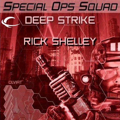 Amazon.com: Deep Strike: Special Ops Squad, Book 2 (Audible Audio ...
