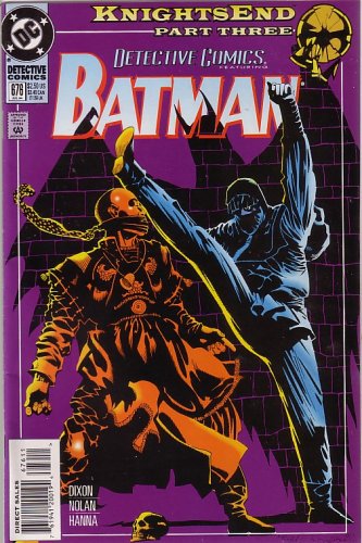 Detective Comics, #676 Batman, Knightsend Part Three: Chuck Dixon ...