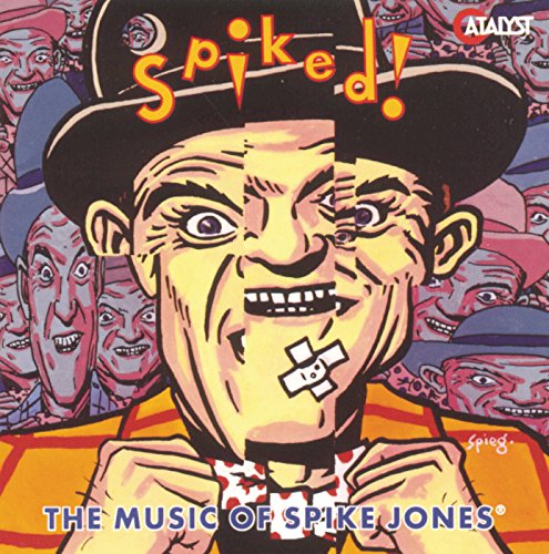 Amazon.com: Spiked: The Music Of Spike Jones : Spike Jones: Digital Music