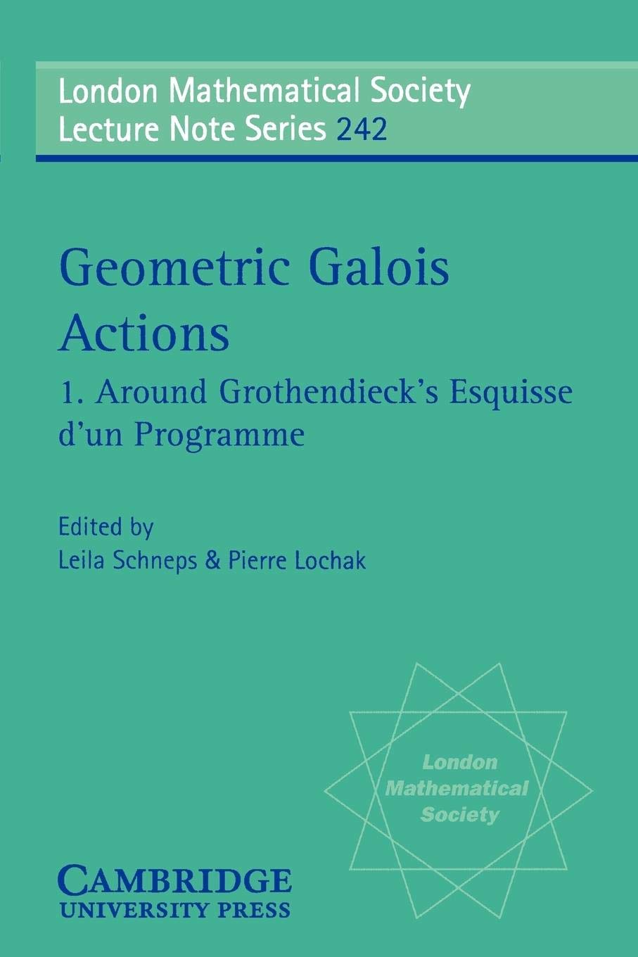 Amazon | Geometric Galois Actions (London Mathematical Society Lecture ...